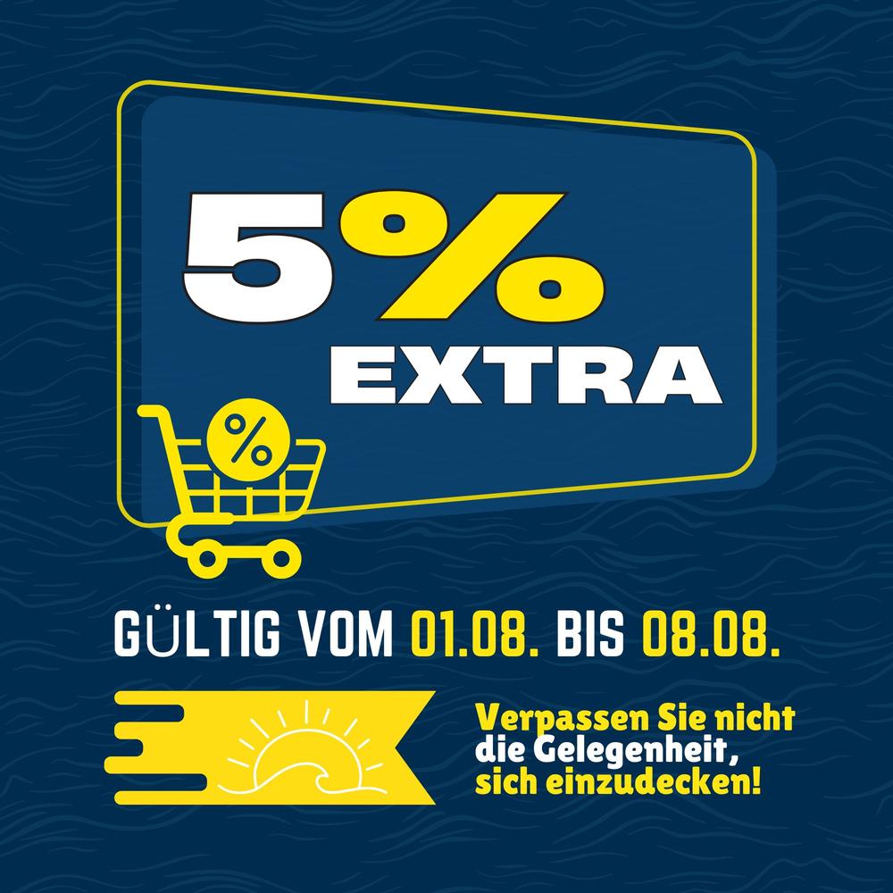 EXTRA 5% RABATT ab heute: Verpassen Sie nicht die Gelegenheit, sich ...